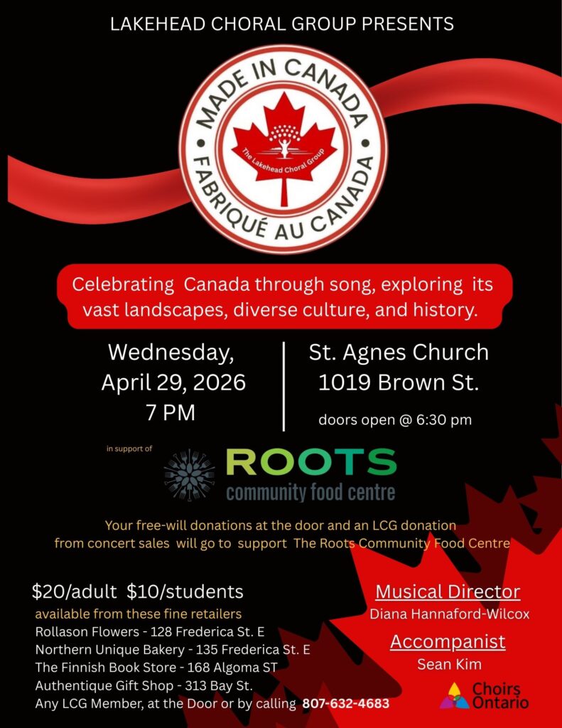 Lakehead Choral Group presents "Made in Canada" Concert - Your ThunderBay